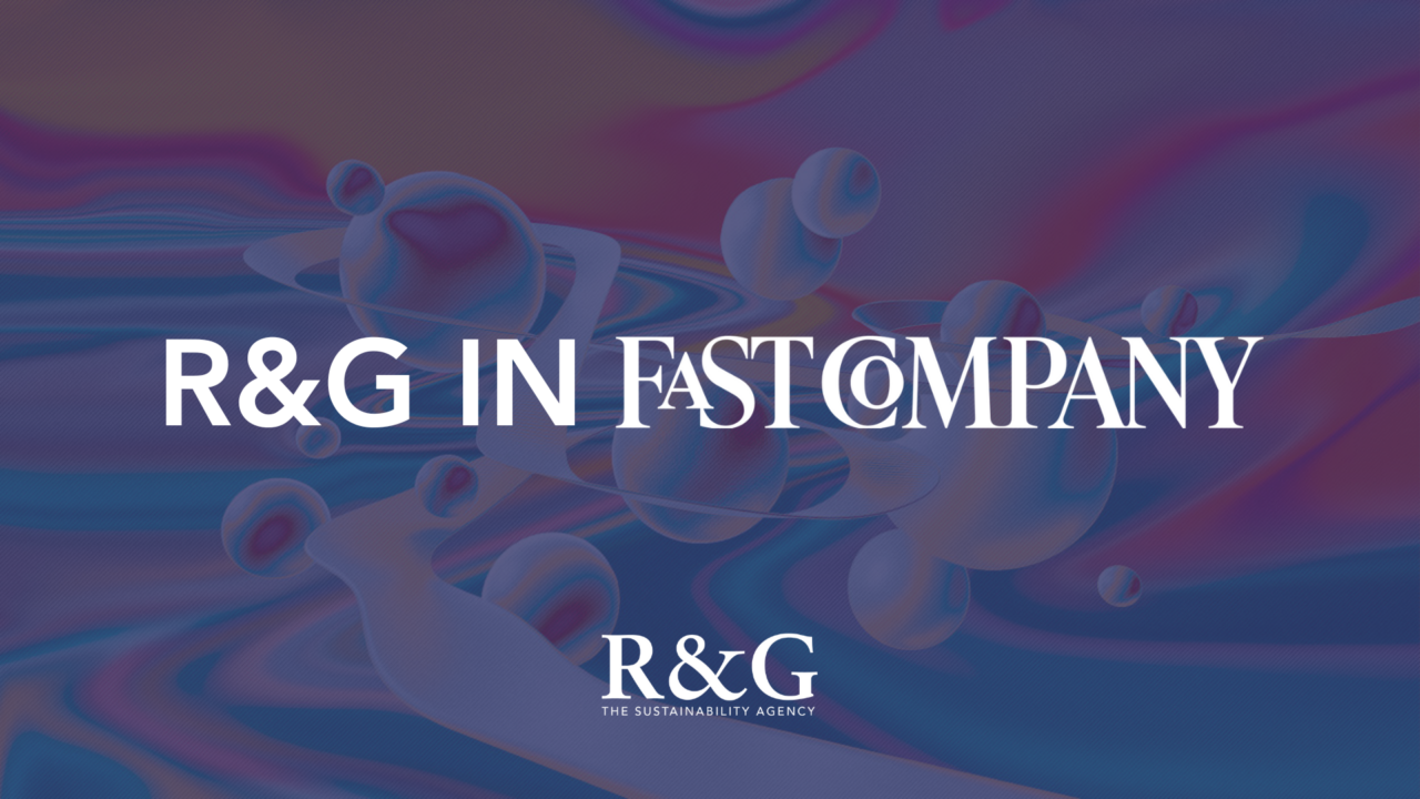 R&G in Fast Company - R&G Strategic
